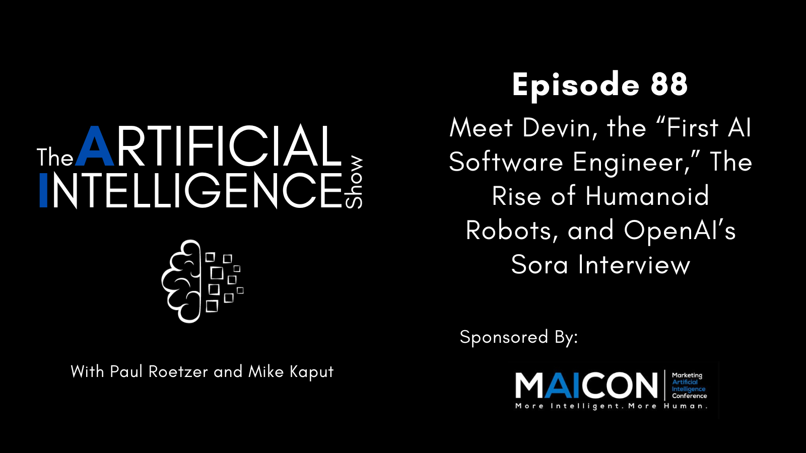 [The AI Show Episode 88]: Meet Devin, the “First AI Software Engineer ...